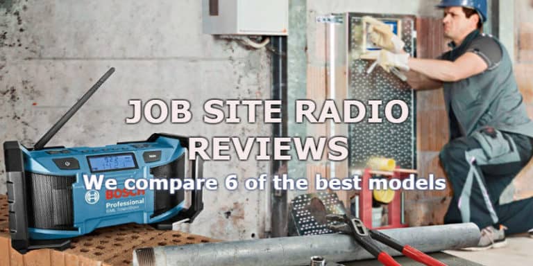 7 Best Jobsite Radios UK – Reviews & Buyers Guide
